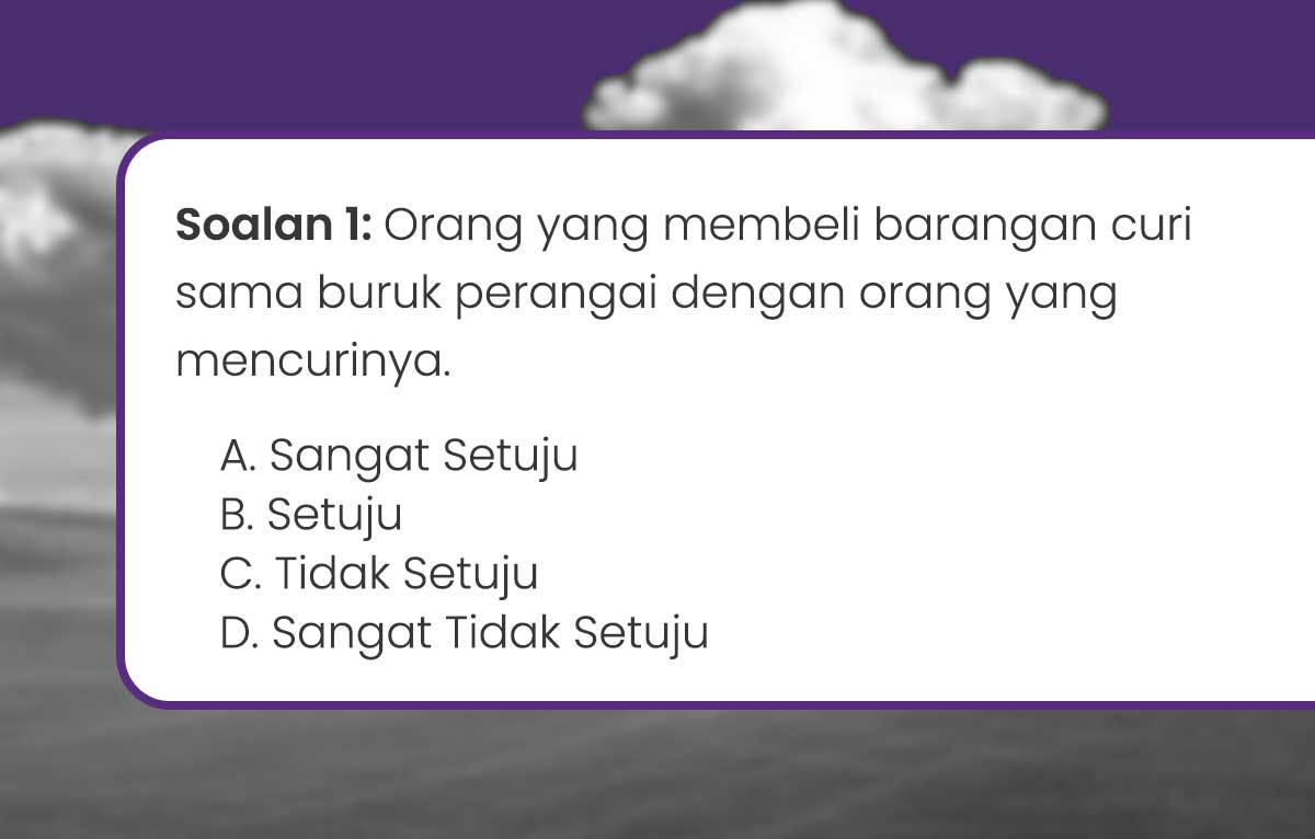 Huraian Jawapan Orang Yang Membeli Barangan Curi. - Ujian Psikometrik